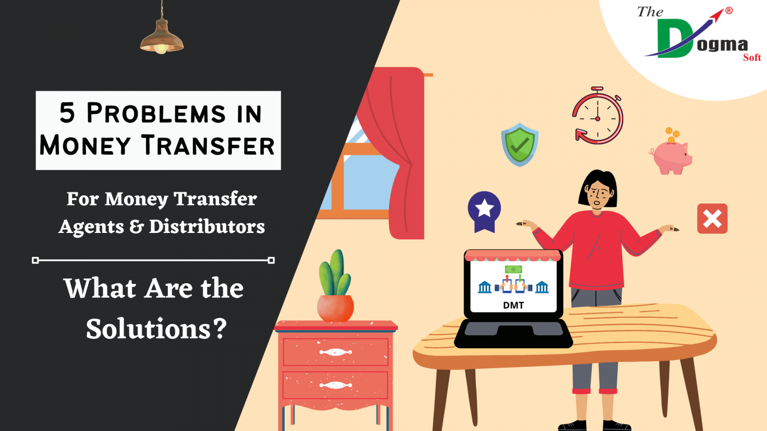 5 Problems in DMT (Domestic Money Transfer) for Money Transfer Agents ...